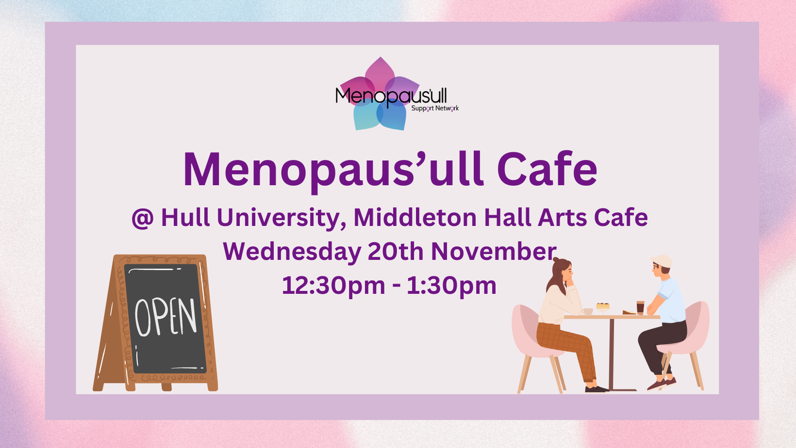 20.11.24 – Menopause Cafe @ Hull University – MNetwork